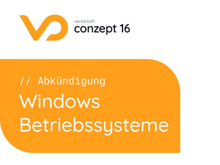Abkündigung Betriebssysteme - vectorsoft